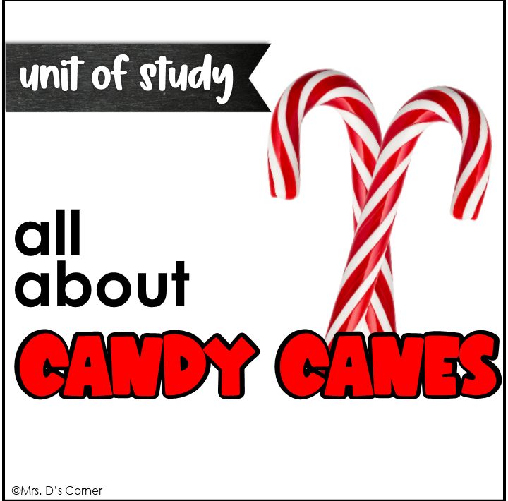 All About Candy Canes Unit | Cross-Curricular Unit of Study about Cand ...