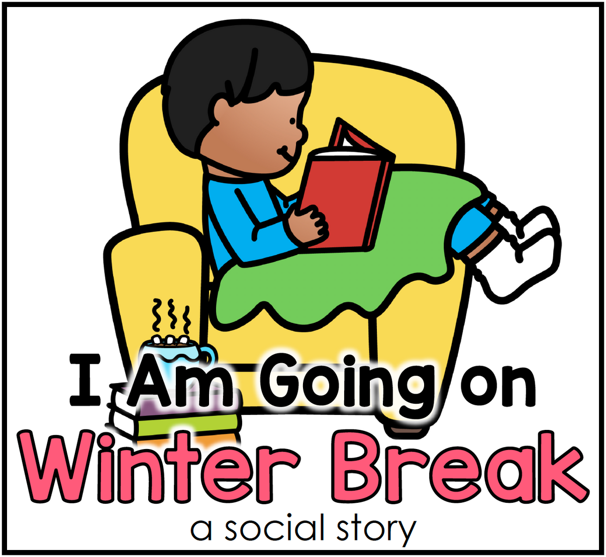 Going on Winter Break Social Story | School Break Story – mrsdsshop