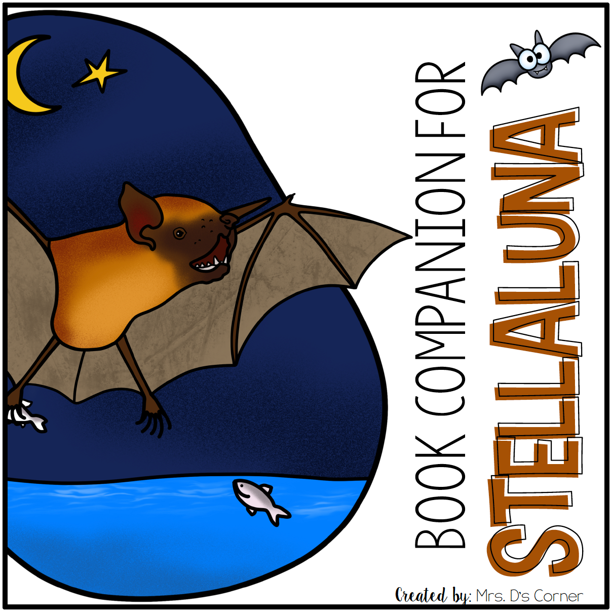 Stellaluna Book Companion [Visual Recipe, Writing Prompt, and more ...