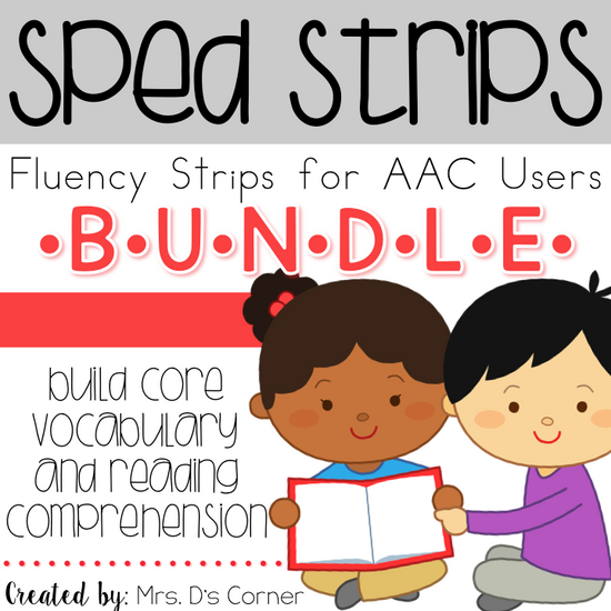SPED Strips BUNDLE Fluency Strips for SPED | Core Vocabulary Sentence ...